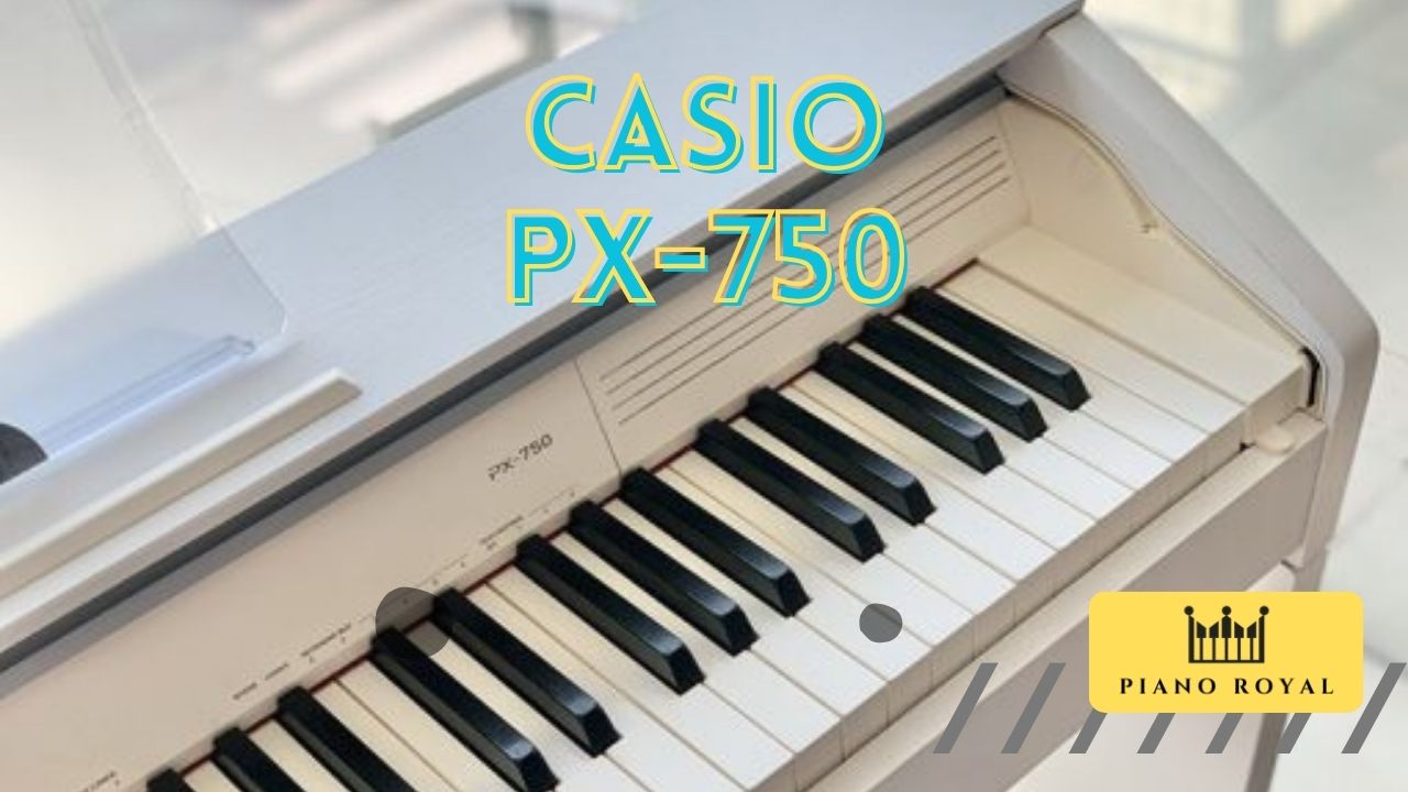 Cùng khám phá Piano điện Casio PX-750