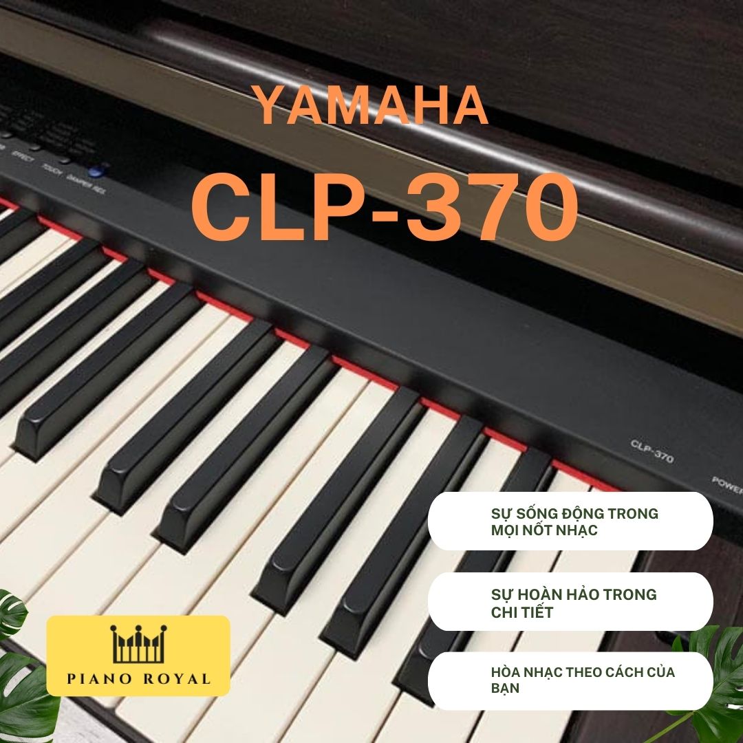 Piano điện Yamaha CLP-370 PIANO ROYAL