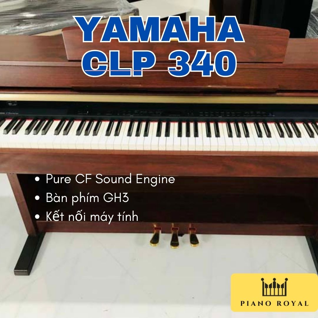Piano điện Yamaha CLP 340 PIANO ROYAL