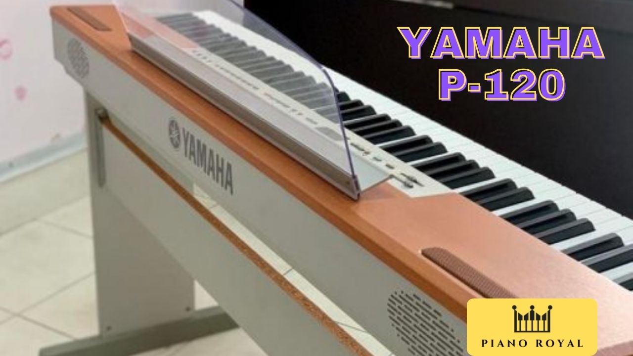 Piano điện Yamaha P-120 PIANO ROYAL