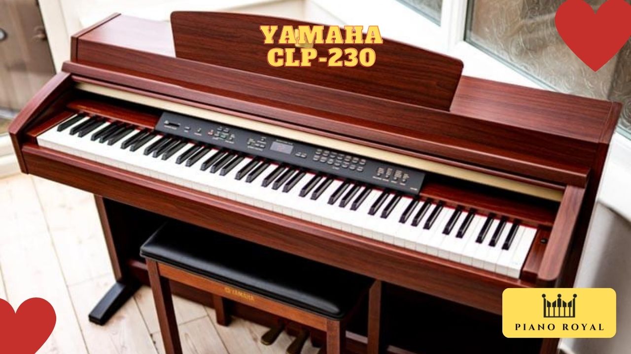 Piano điện Yamaha CLP-230 PIANO ROYAL