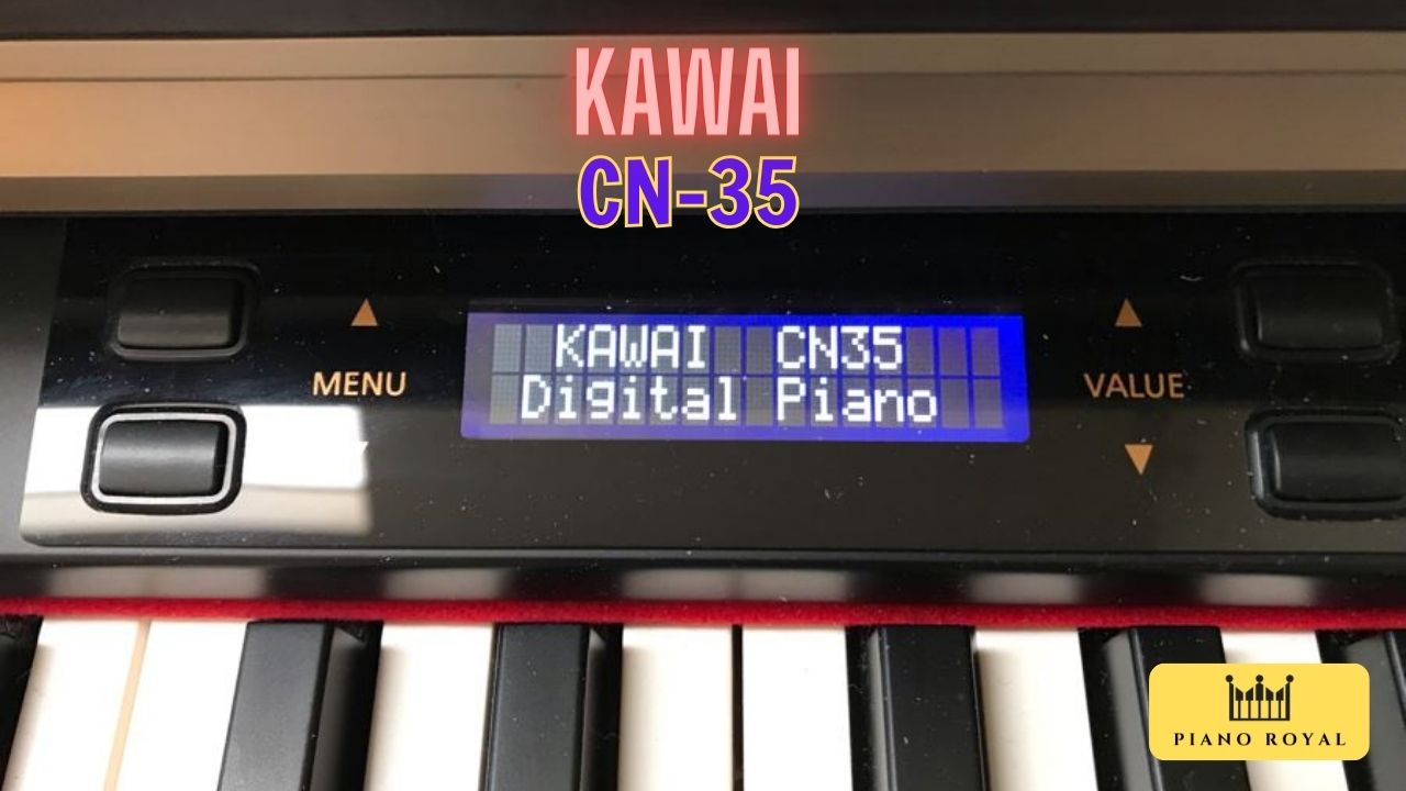 Kawai CN-35 bước tiến trong âm nhạc