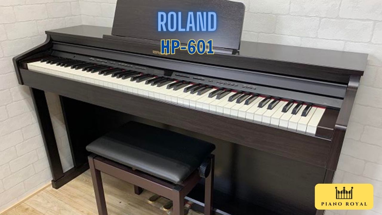 Piano điện Roland HP-601 PIANO ROYAL