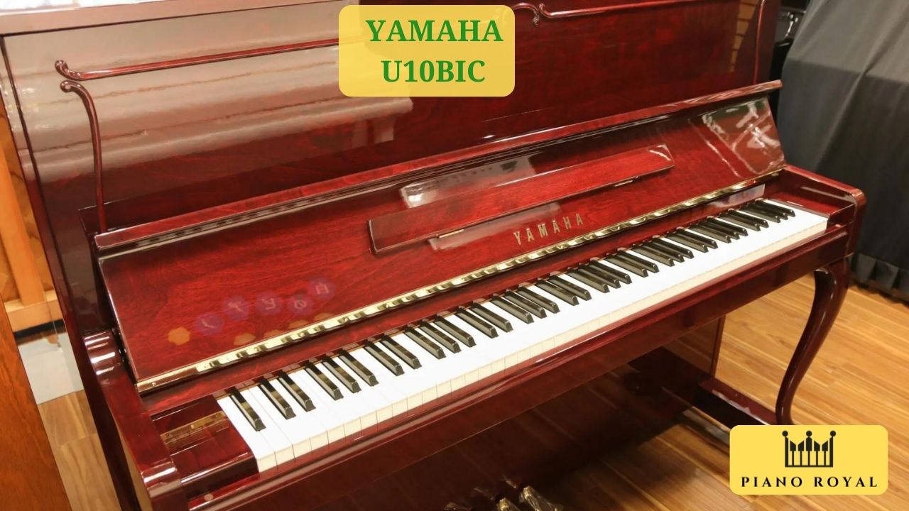 Yamaha U10BiC đưa bạn đến đỉnh cao trong âm nhạc