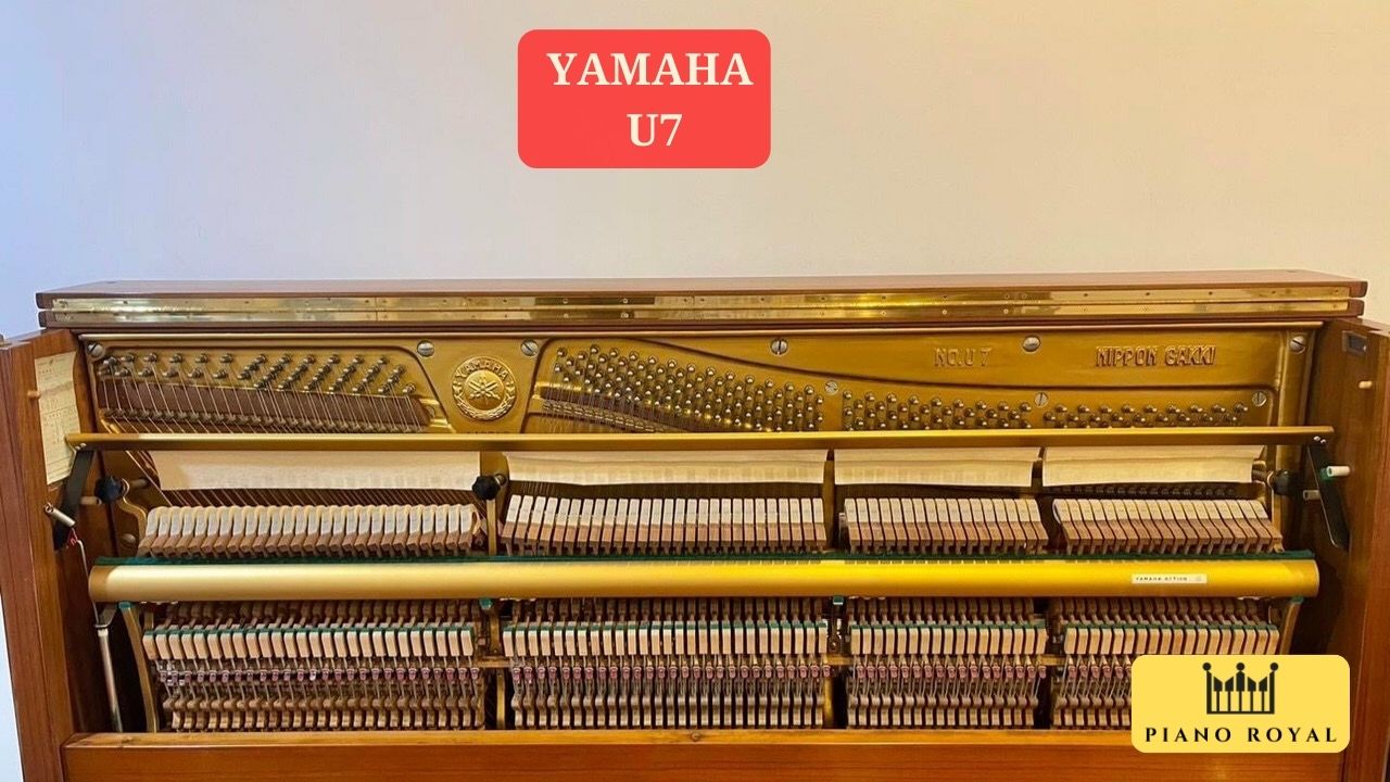 Đàn Piano Cơ Yamaha U7 PIANO ROYAL