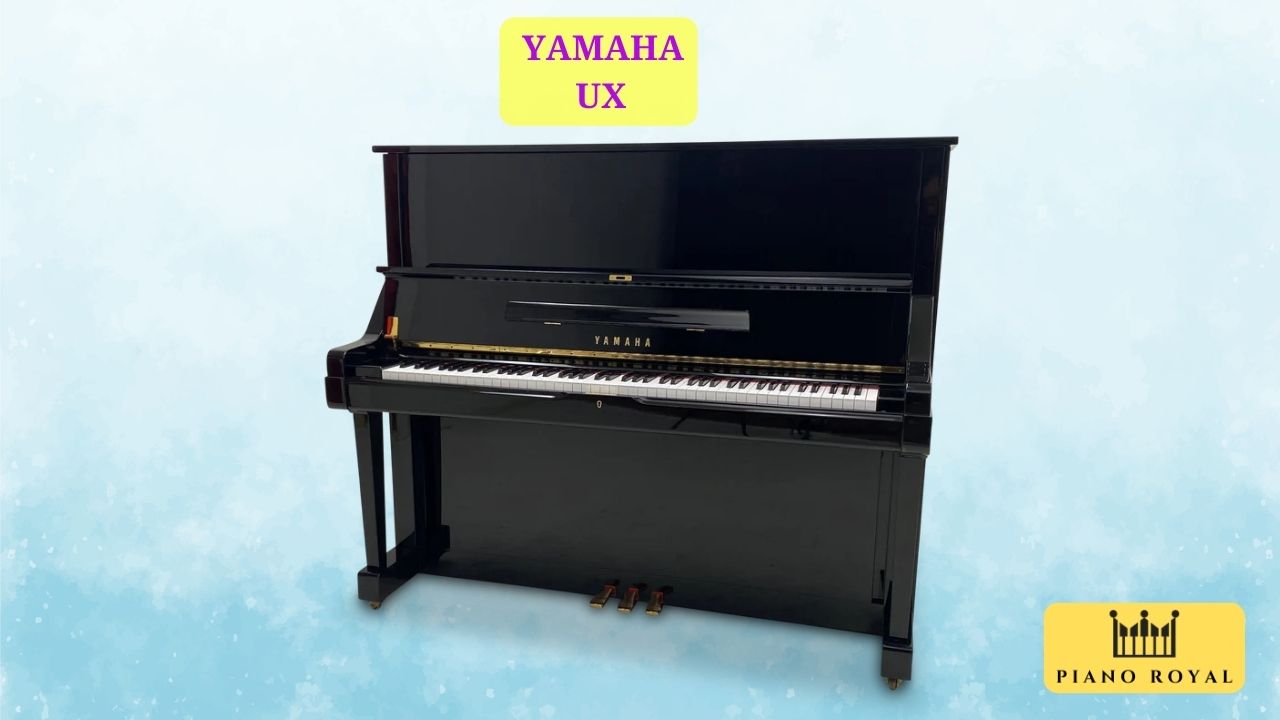 Đàn Piano Cơ Yamaha UX - 1 cây đàn độc đáo PIANO ROYAL